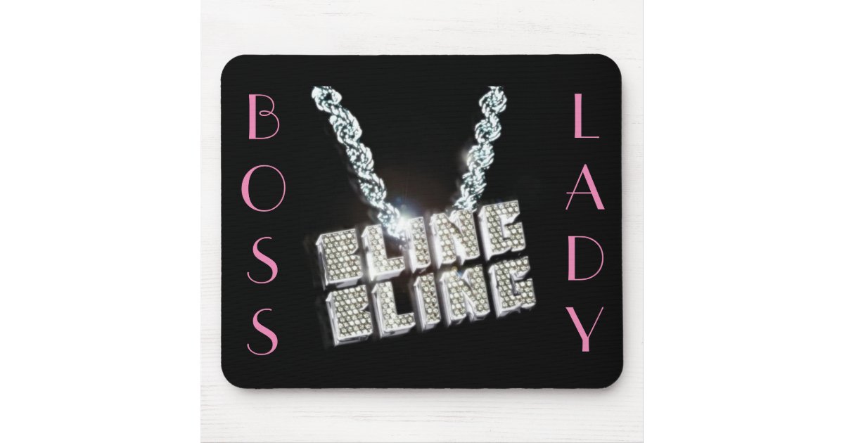 Boss Lady Bling Bling Mousepad | Zazzle
