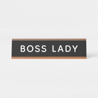 Boss Lady Desk Name Plate | Zazzle