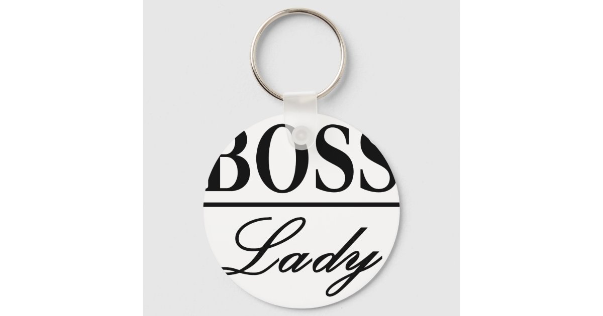 BOSS LADY KEYCHAIN | Zazzle
