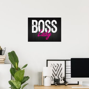 Boss Lady Poster | Zazzle