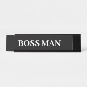 Boss Man Gift Funny Name Plate Customize | Zazzle