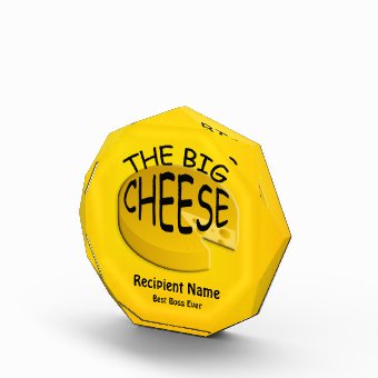 Boss The Big Cheese Funny Custom Award | Zazzle