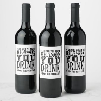 boss wine label reason you drink | Zazzle