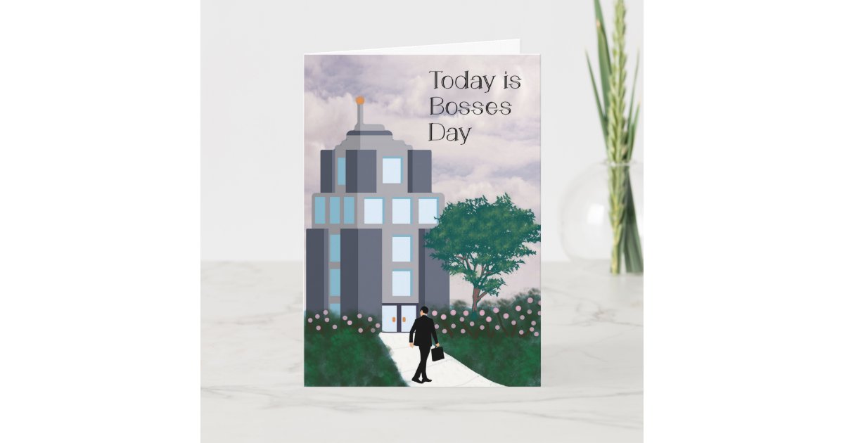 Bosses Day Card, Building and Boss Card | Zazzle