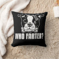 Boston Terrier Funny Who Farted Throw Pillow | Zazzle