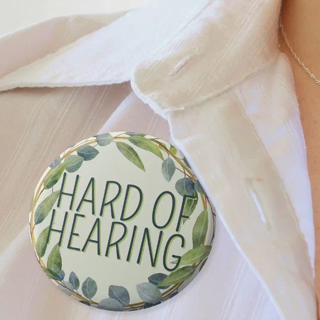 Botanical Hard of Hearing Green Deafness Button | Zazzle