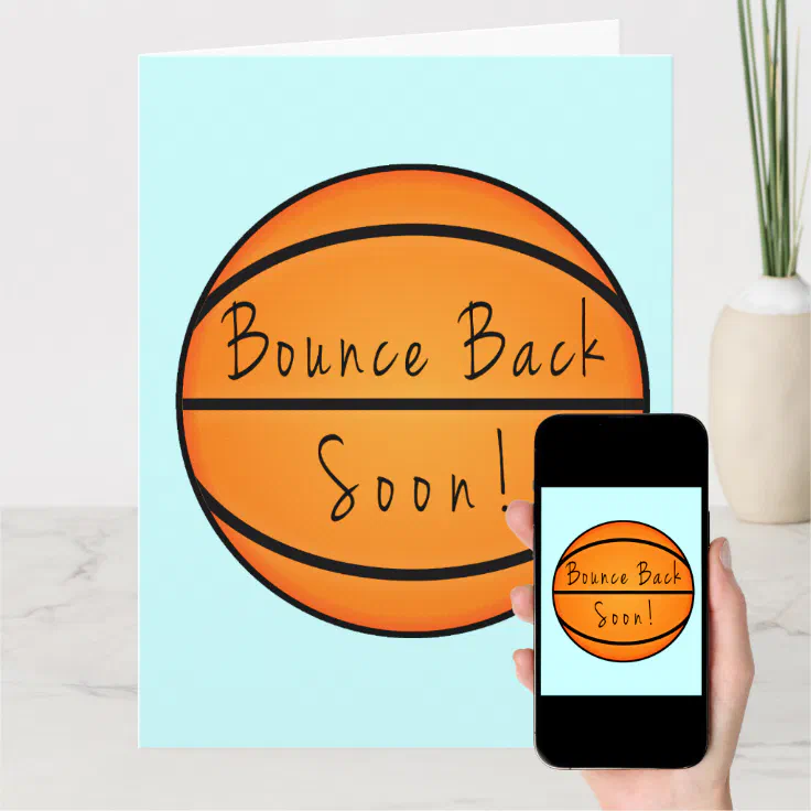Bounce Back Soon Basketball Card | Zazzle