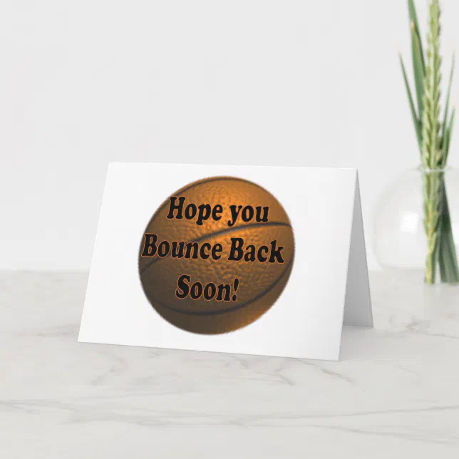 Bounce Back Soon Card | Zazzle