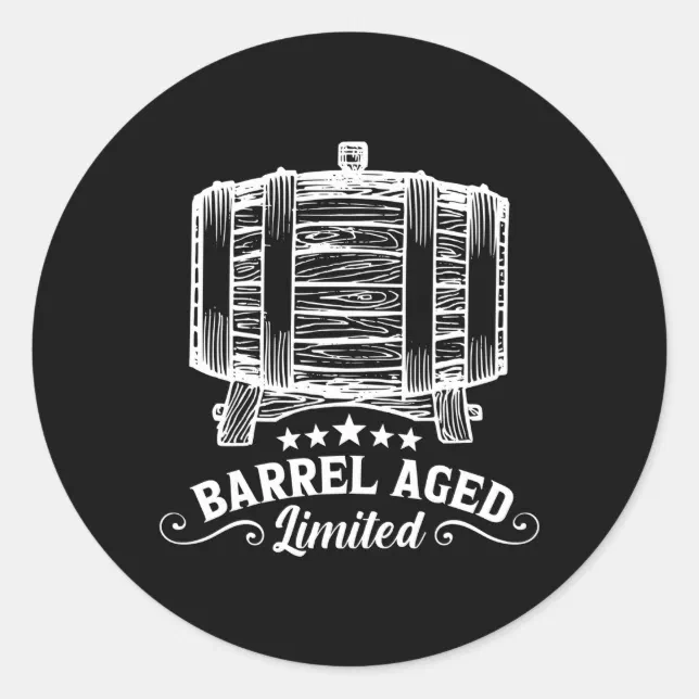 Bourbon Barrel Aged Whiskey Drinking Alcohol Classic Round Sticker | Zazzle