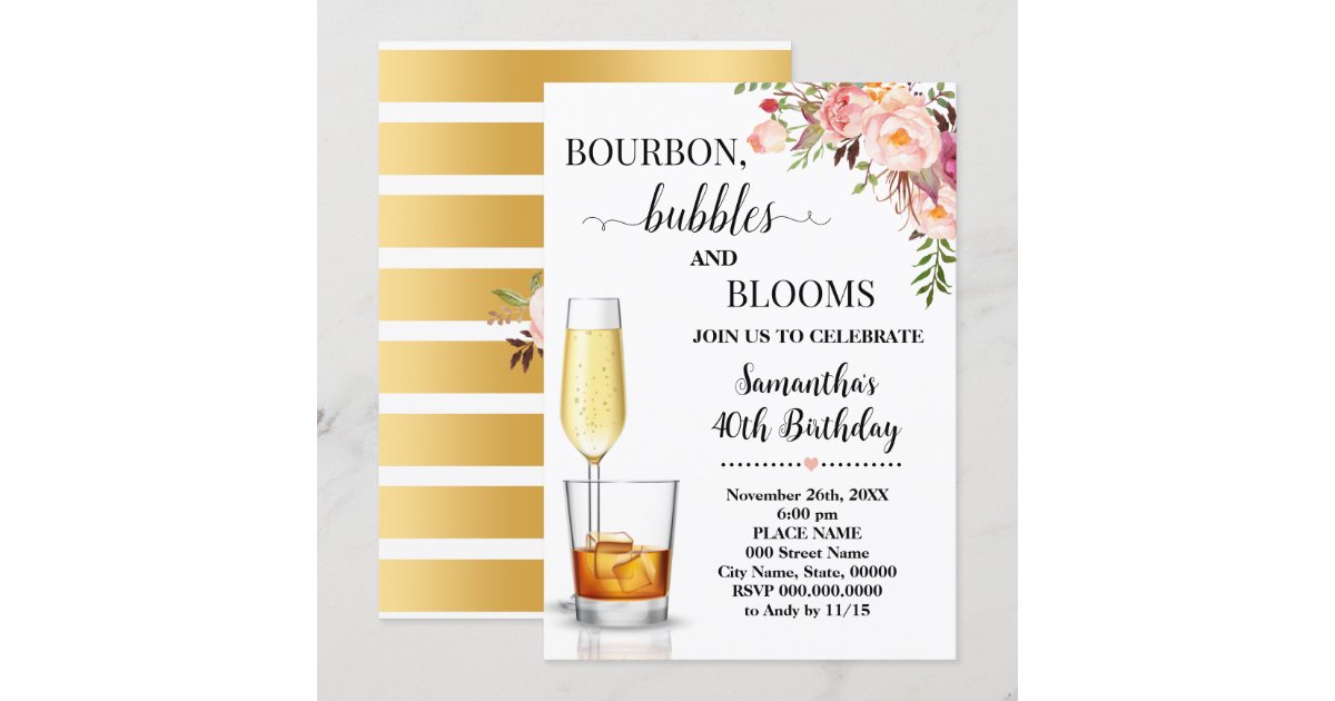 Bourbon, Bubbles & Blooms Adults Birthday Invitation | Zazzle