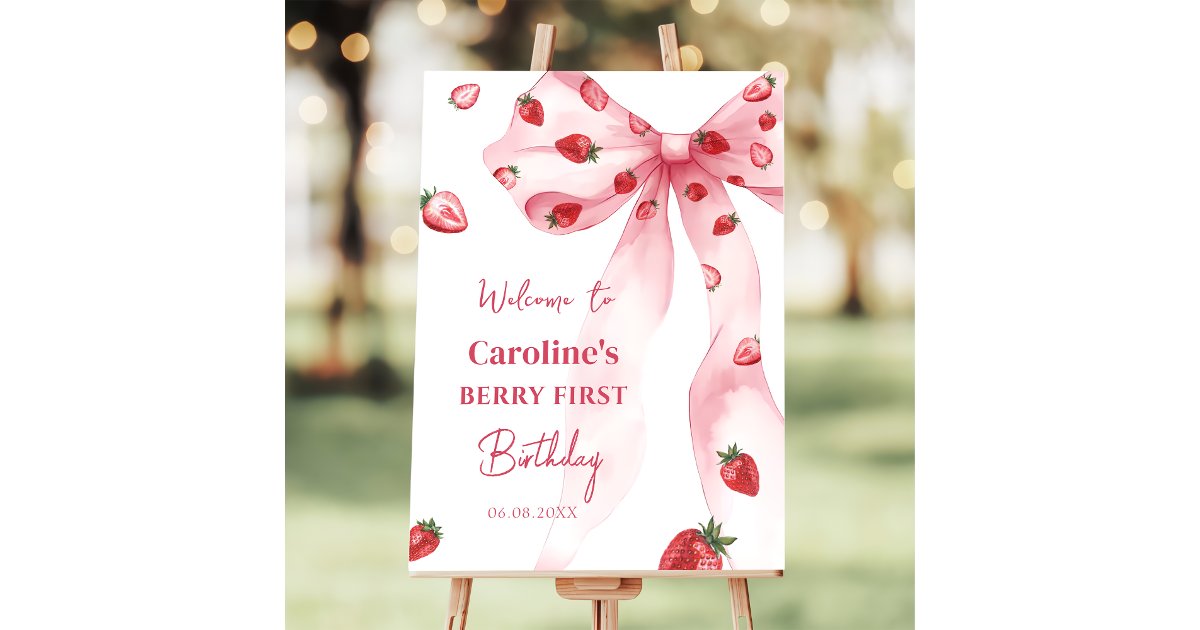 Bow Berry First Strawberry Birthday Welcome Sign | Zazzle