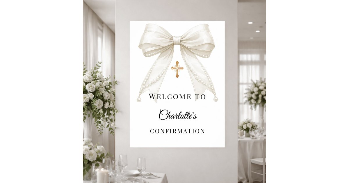 Bow ivory pearls Confirmation welcome Poster | Zazzle