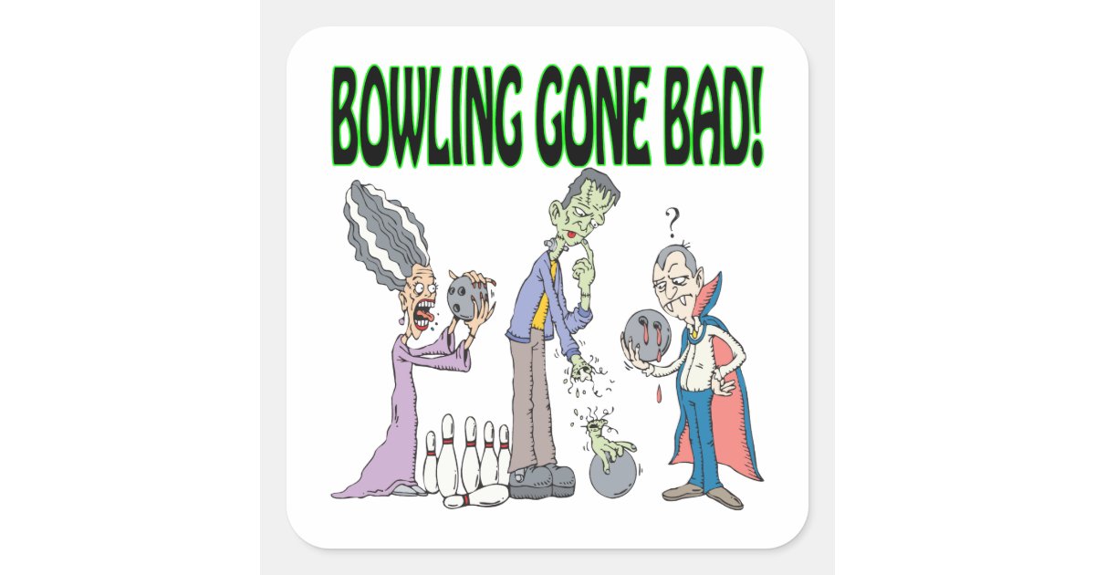 Bowling Gone Bad Square Sticker | Zazzle