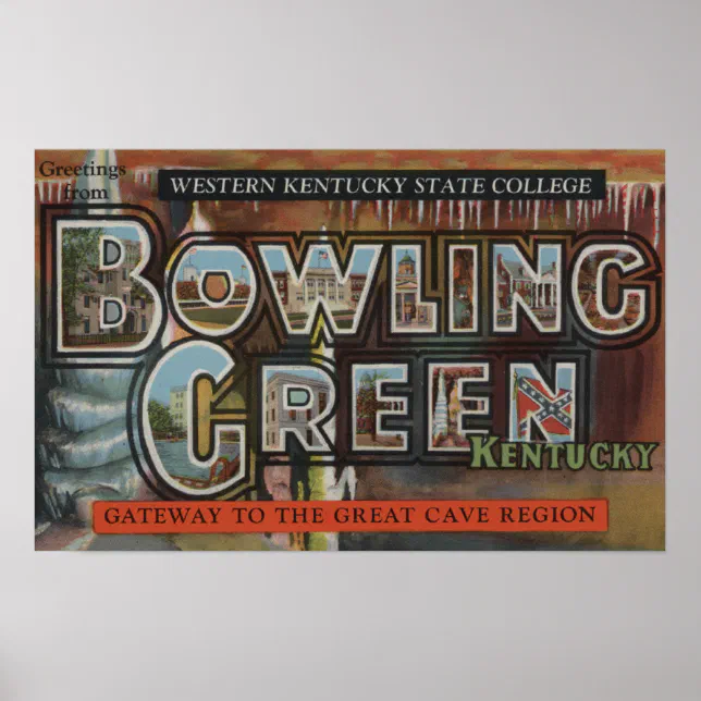 Bowling Green, Kentucky - Large Letter Scenes Poster | Zazzle