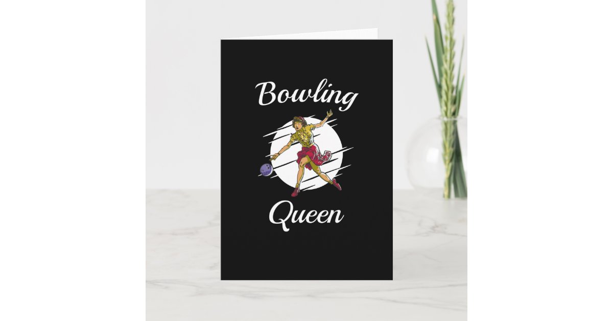 Bowling Queen Bowling Bowler Card | Zazzle