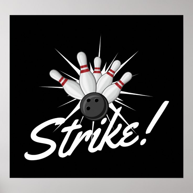 bowling strike! poster | Zazzle