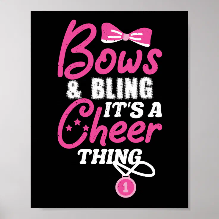 Bows And Bling Its A Cheer Thing Girl Cheerleader Poster | Zazzle