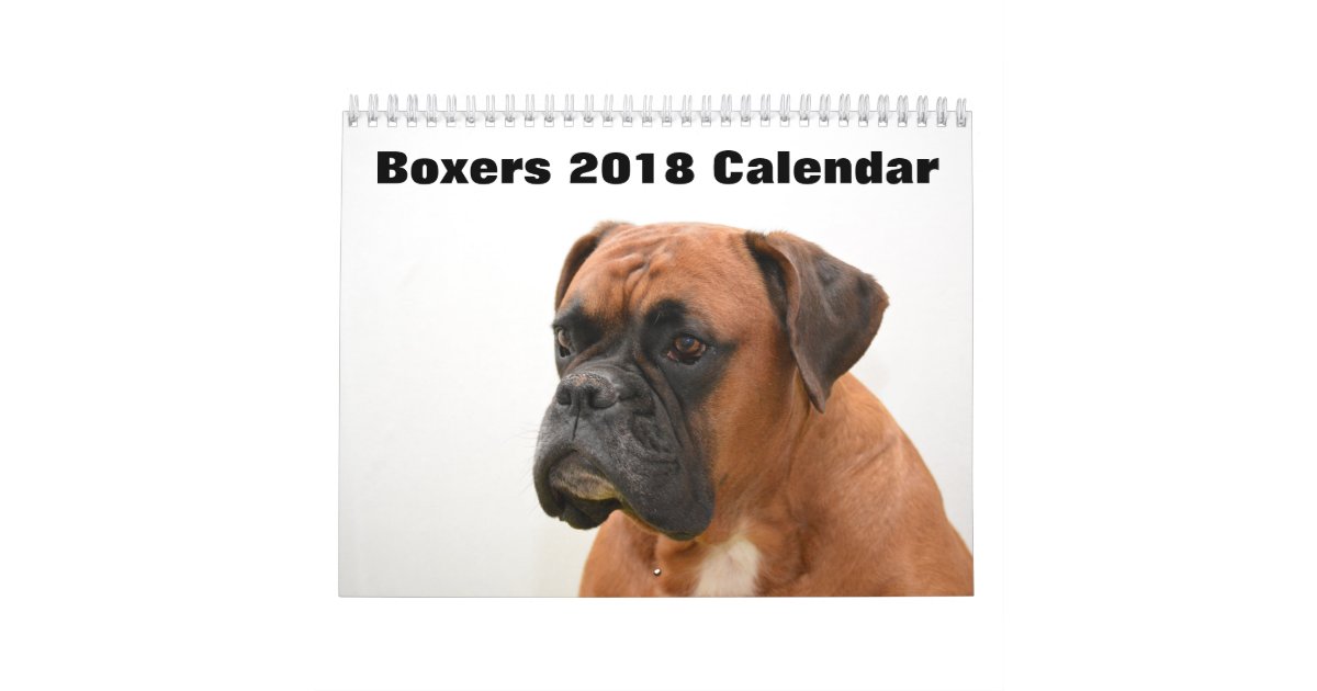 Boxers Dogs 2018 Calendar | Zazzle