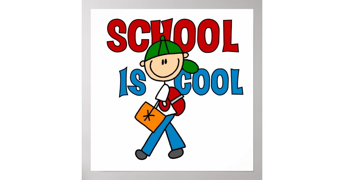 Boy School is Cool Poster | Zazzle