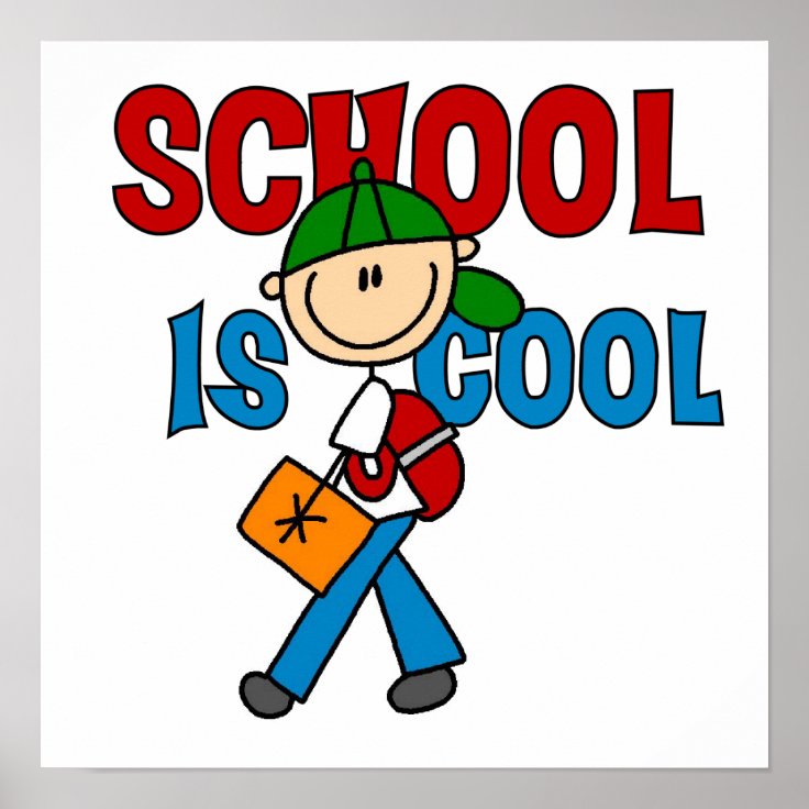 Boy School is Cool Poster | Zazzle