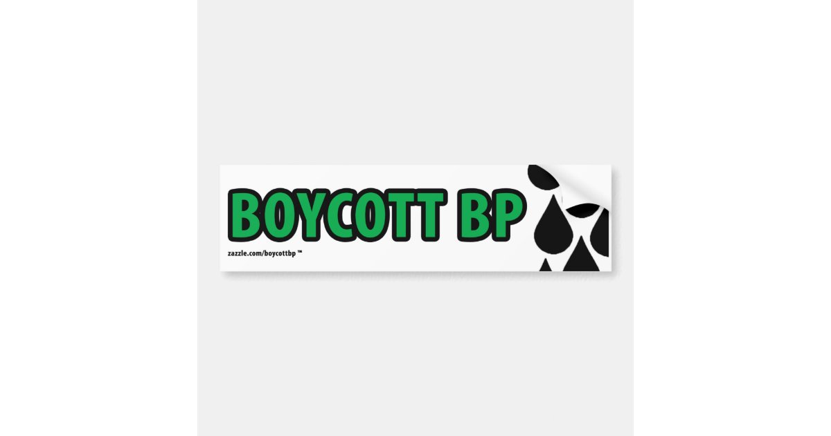 Boycott BP Bumper Sticker | Zazzle