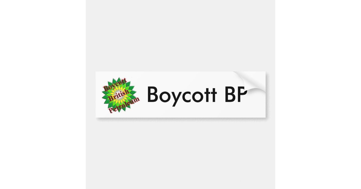 Boycott BP Bumper Sticker | Zazzle