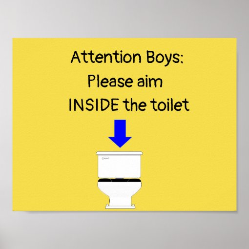 Boys aim inside the toilet bathroom poster | Zazzle