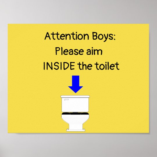 Boys aim inside the toilet bathroom poster | Zazzle.com
