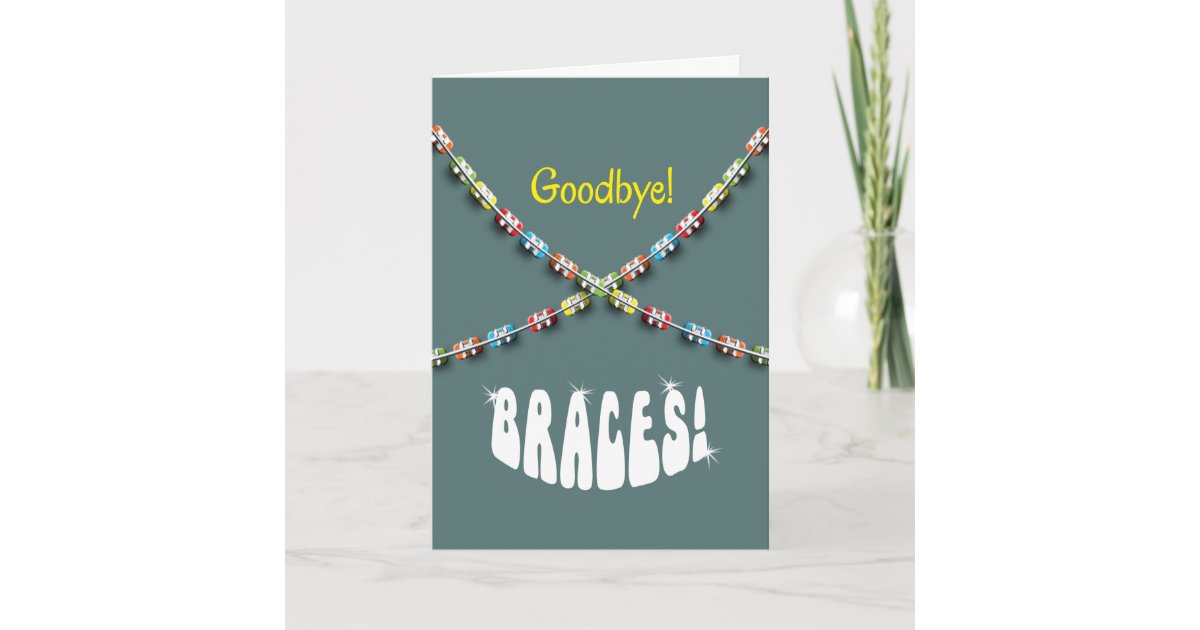 Boys Goodbye Braces Braces Off Congratulations Card | Zazzle