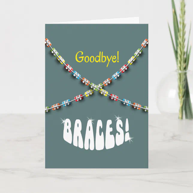 Boys Goodbye Braces Braces Off Congratulations Card | Zazzle