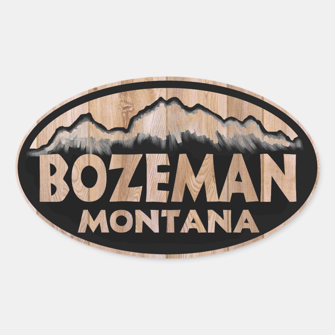 Bozeman Montana wooden oval stickers | Zazzle