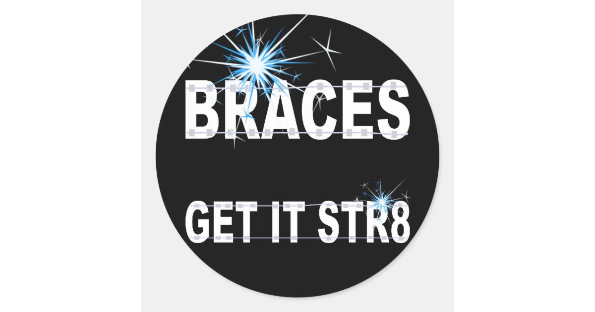 Braces stickers | Zazzle