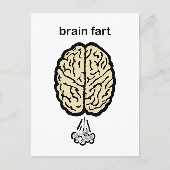 Brain Fart Postcard | Zazzle