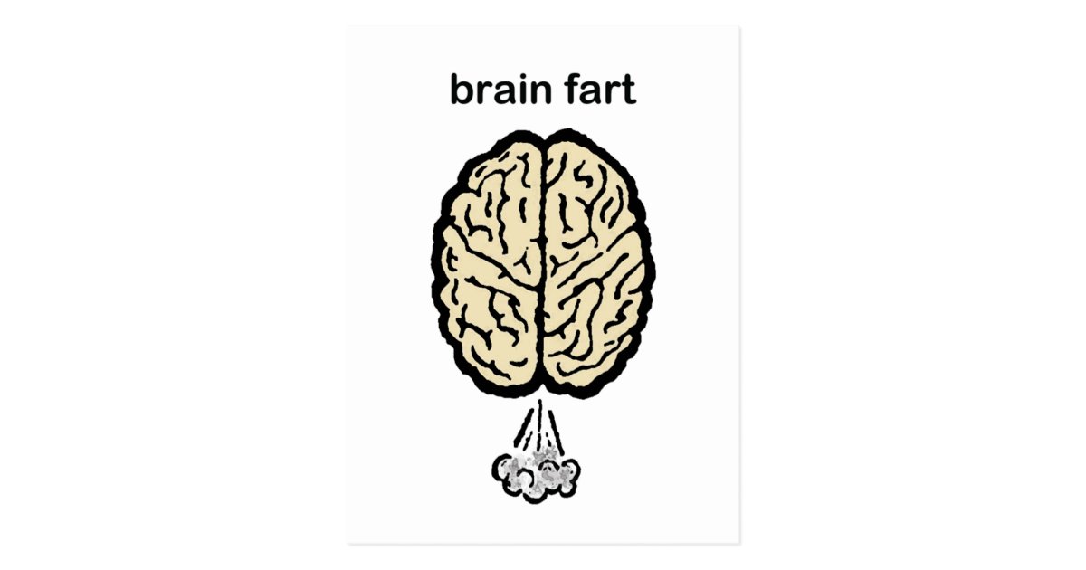 Brain Fart Postcard | Zazzle.com