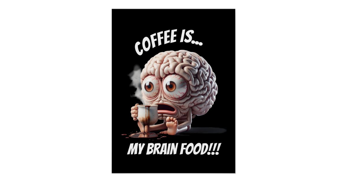 Brain Food Poster | Zazzle