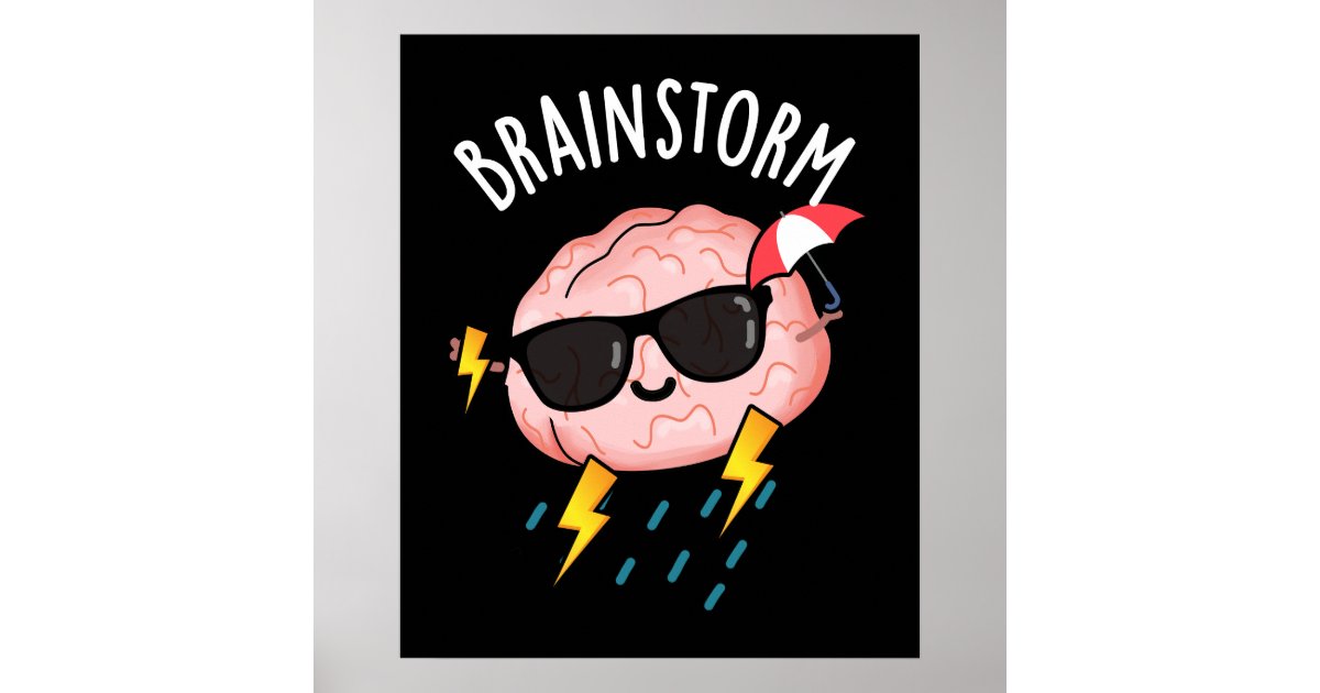 Brain Storm Funny Weather Pun Dark BG Poster | Zazzle