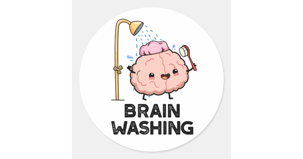 Brain Washing Funny Anatomy Pun Classic Round Sticker | Zazzle