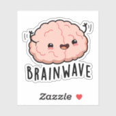 Brain Wave Funny Anatomy Pun Sticker | Zazzle