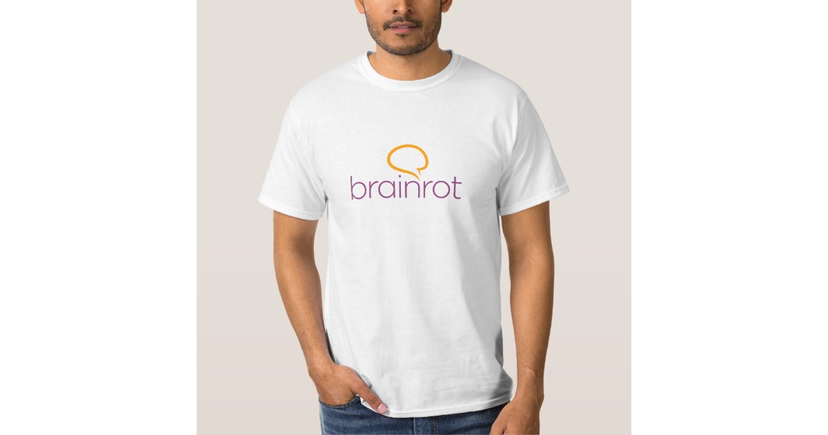 Brainrot Logo T-Shirt | Zazzle