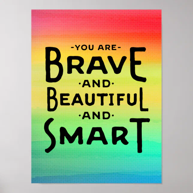 Brave, Beautiful and Smart Wall Art | Zazzle
