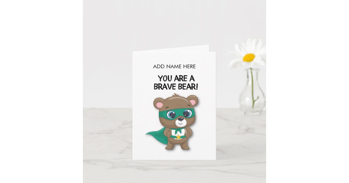 Brave card for child in hospital | Zazzle
