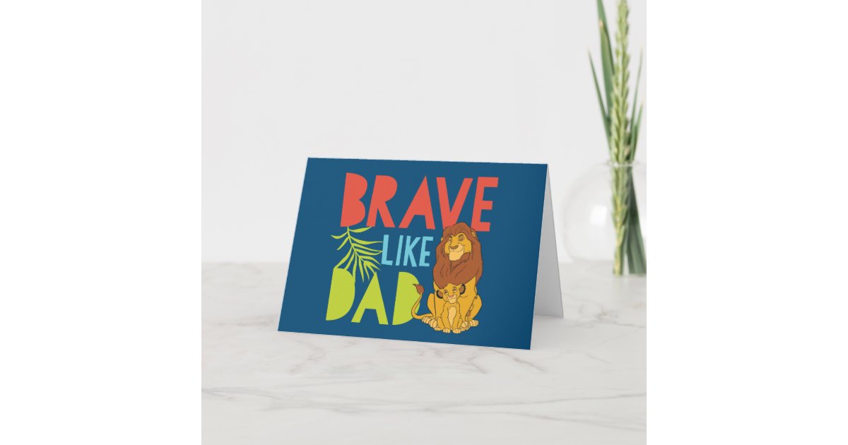 Brave Like Dad Card | Zazzle