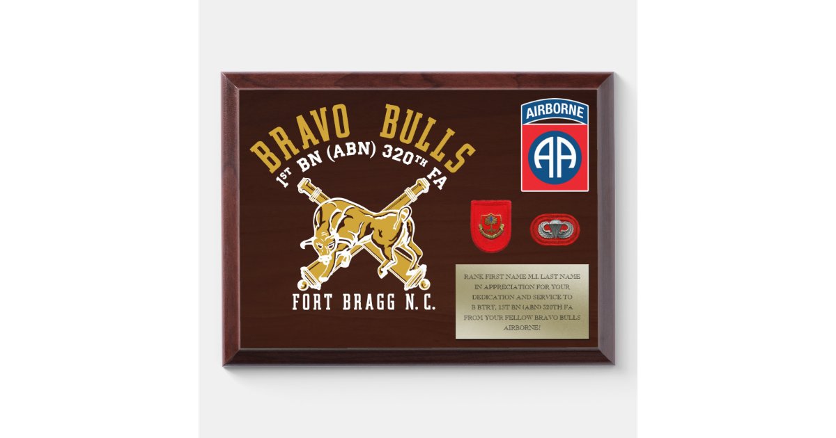 Bravo Bulls 1st BN (ABN) 320th FA Service Plaque | Zazzle