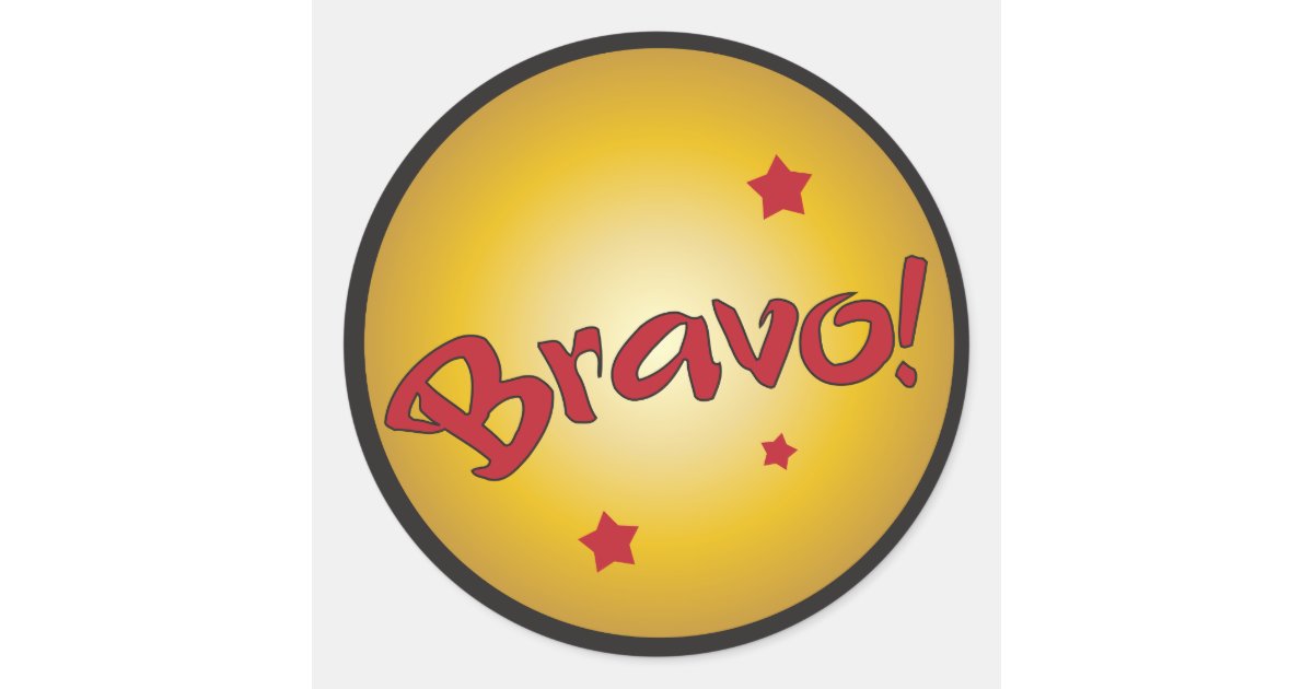 BRAVO recognition and appreciation Classic Round Sticker | Zazzle