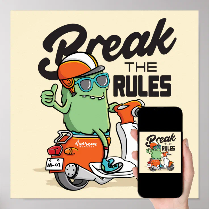 Break The Rules Poster | Zazzle