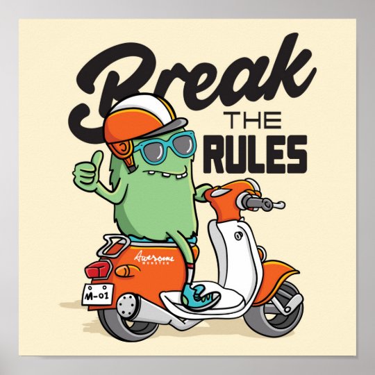 Break The Rules Poster | Zazzle.com