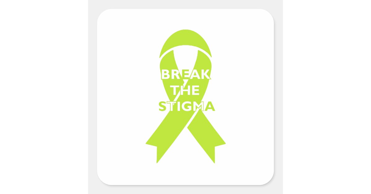 Break the Stigma - Square Sticker | Zazzle