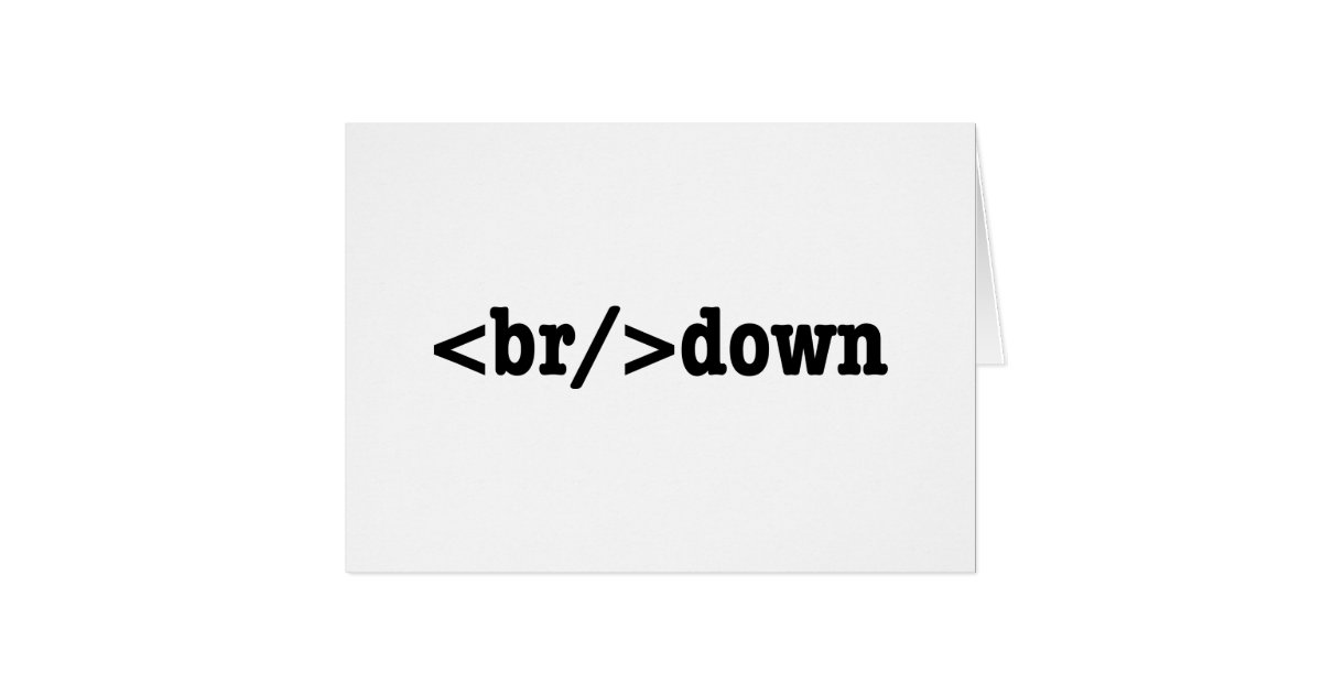 breakdown HTML Code Greeting Card | Zazzle