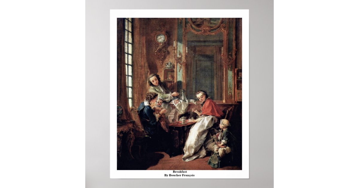 Breakfast By Boucher François Poster | Zazzle