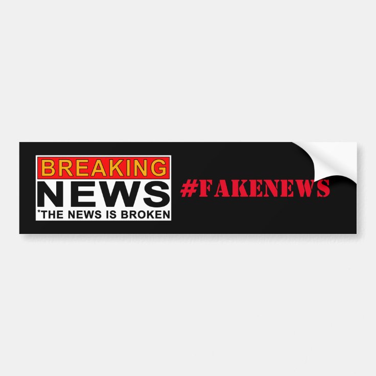 breaking news bumper sticker | Zazzle